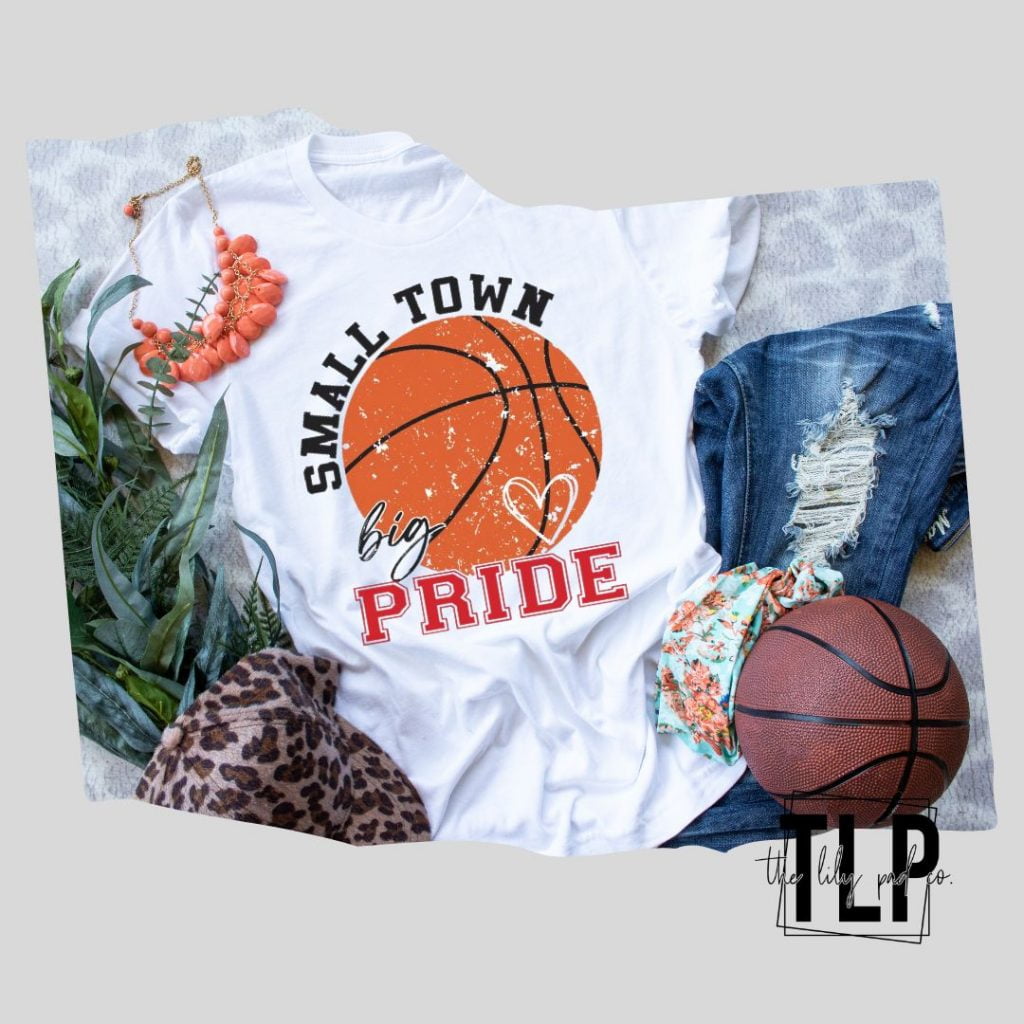 Small Town Big Pride Basketball Graphic Tee - The Lily Pad -TLP